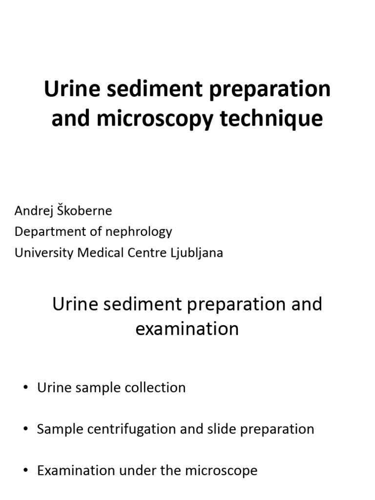 Urine Sediment Preparation | PDF | Centrifugation | Microscopy
