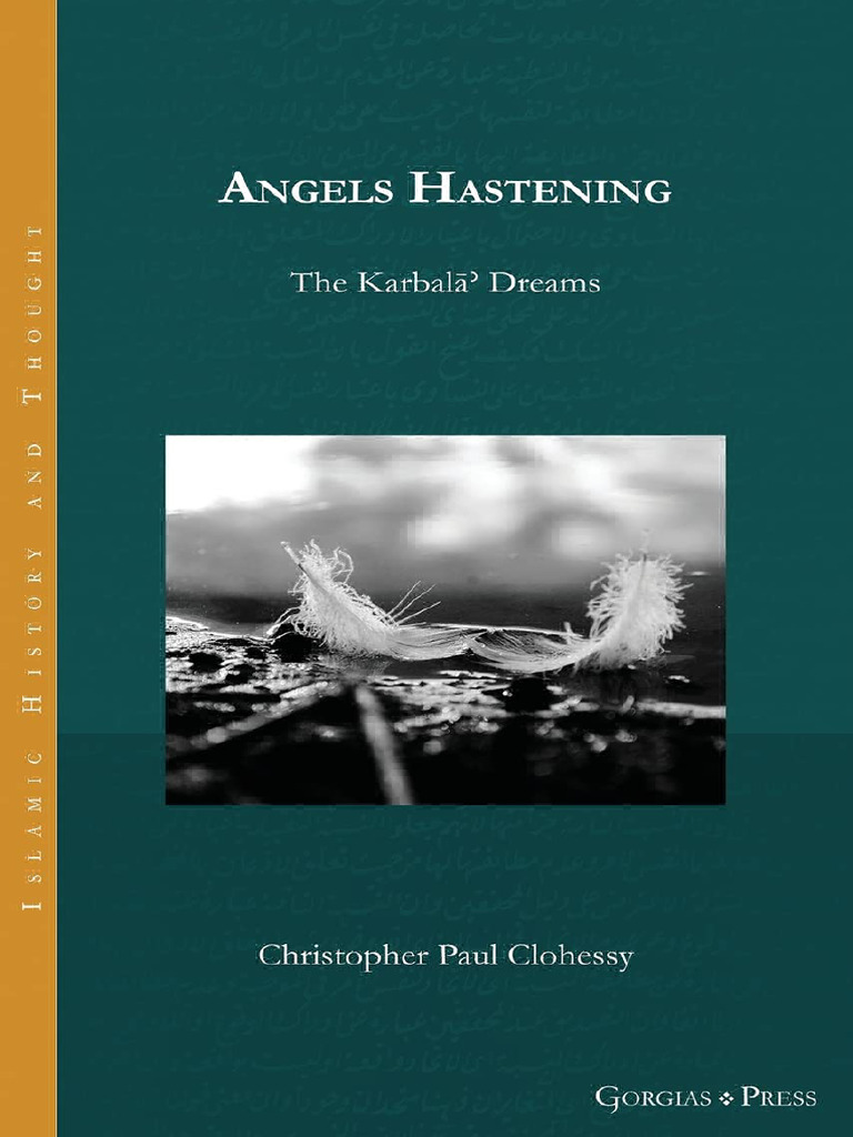 Angels Hastening - The Karbala Dreams Christopher Paul Clohessy | PDF ...