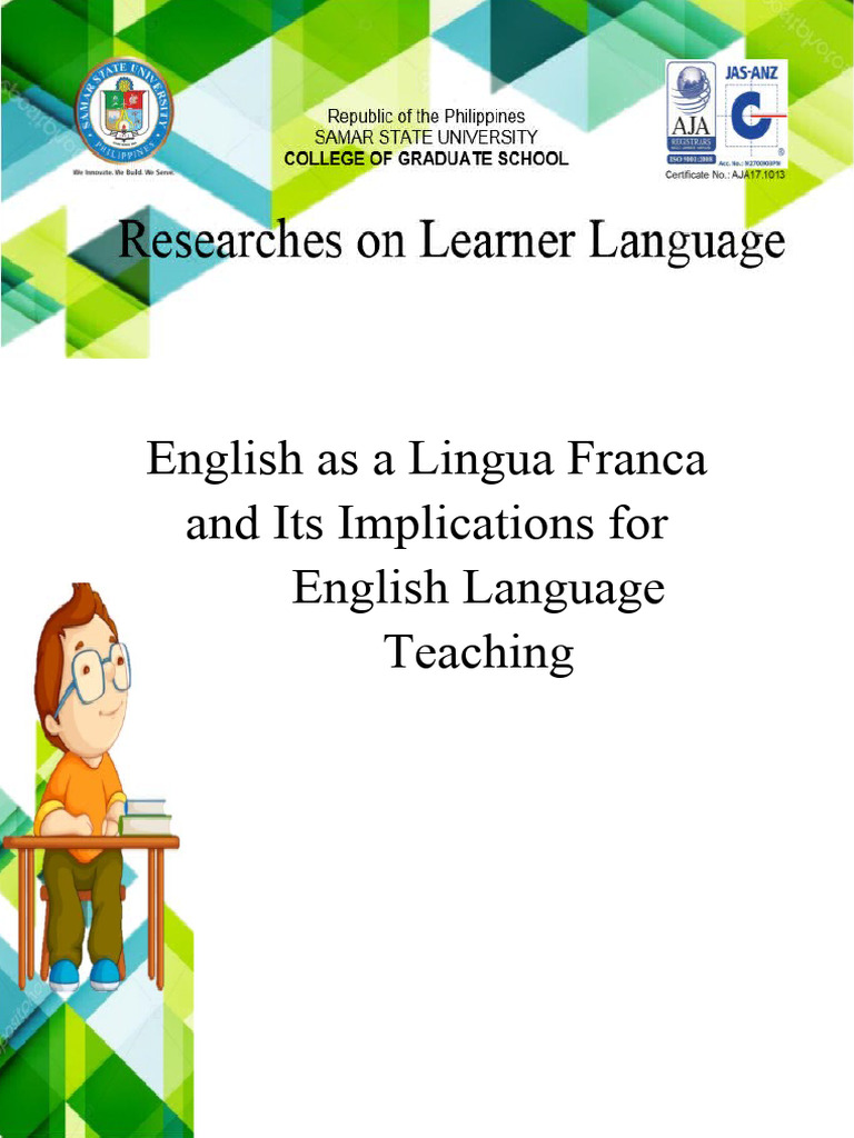 English As A Lingua Franca and Its Implications For English Language ...