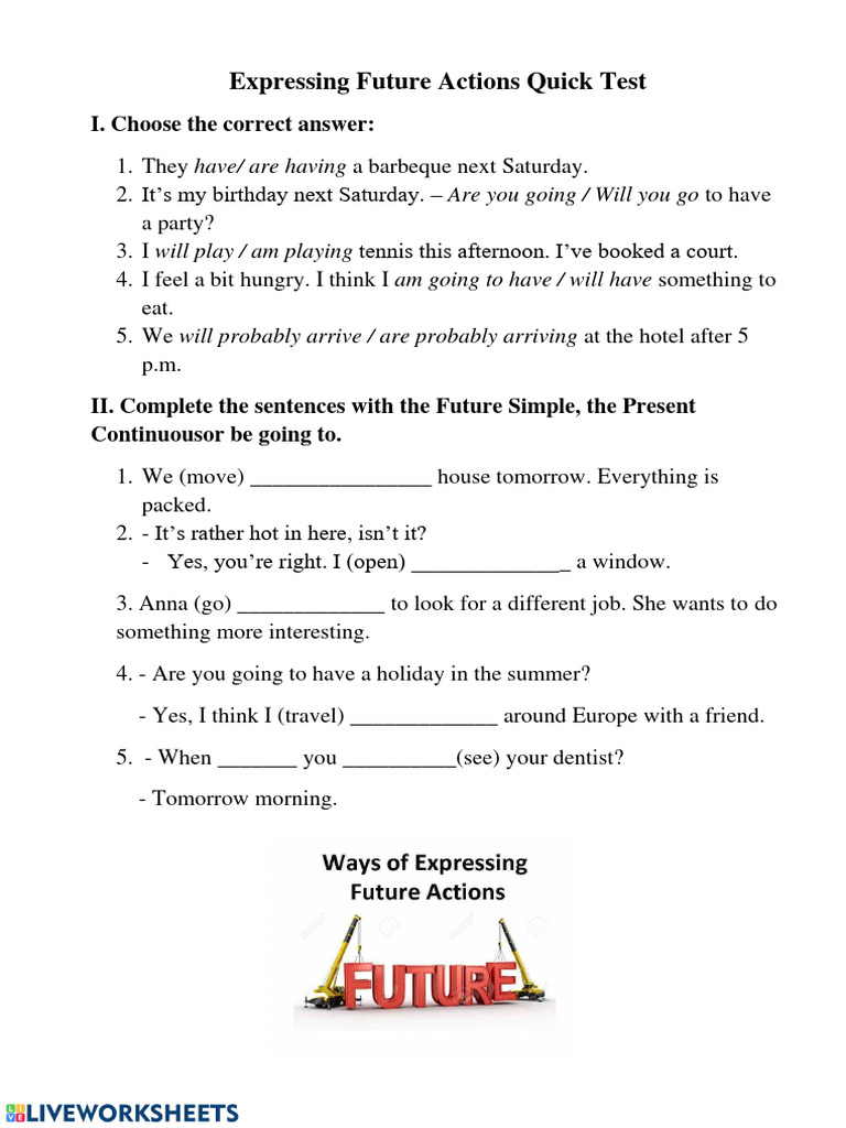 Expressing Future Actions Quick Test: I. Choose The Correct Answer | PDF