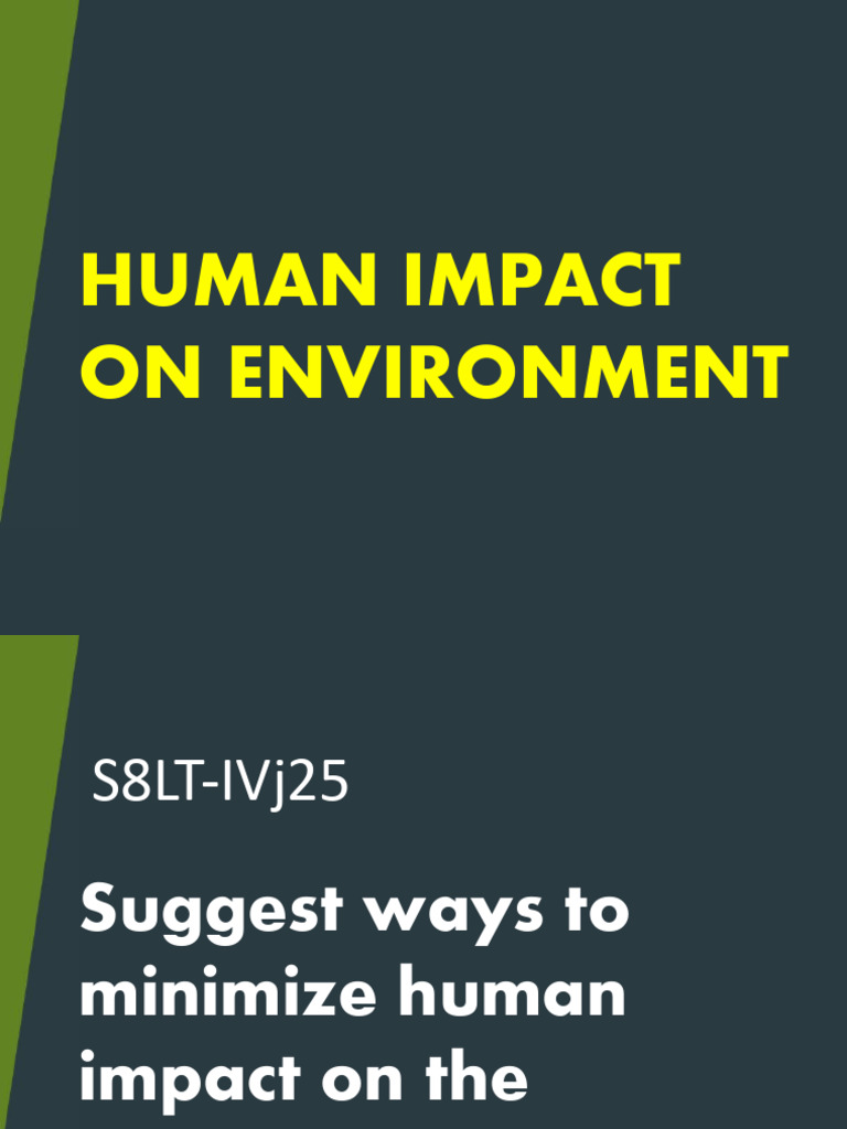 G8 Science Q4 - Week 7 Human-Impact-on-Environment | PDF | Waste ...