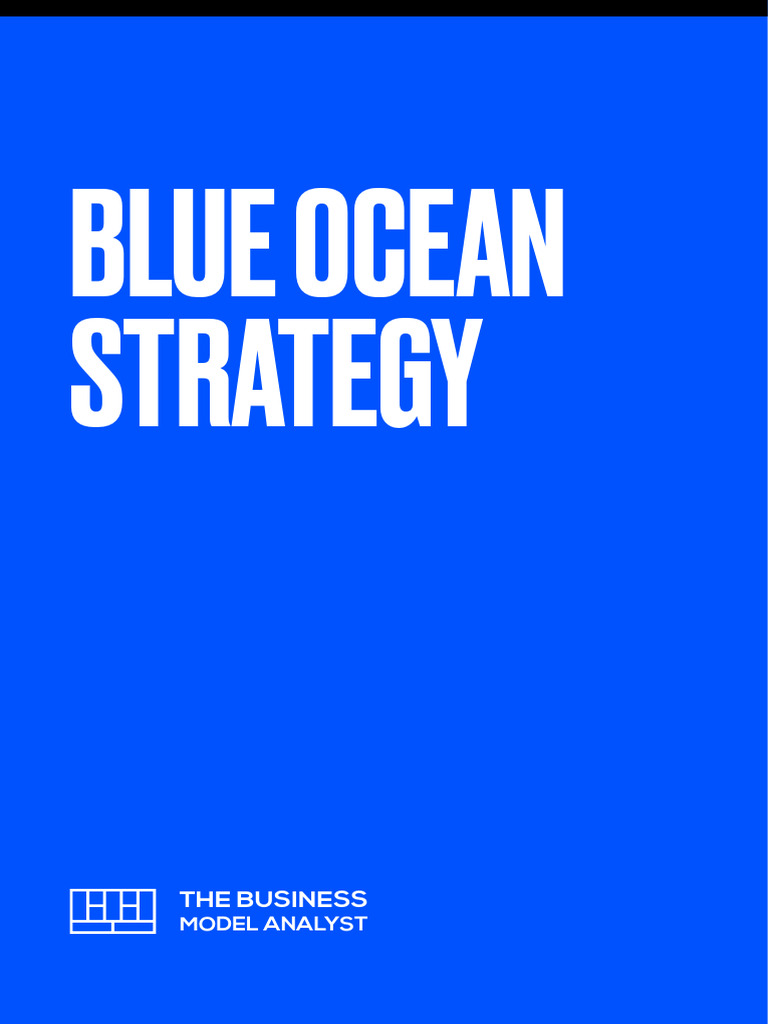 Blue Ocean Strategy Guide | PDF | Market (Economics) | Brand