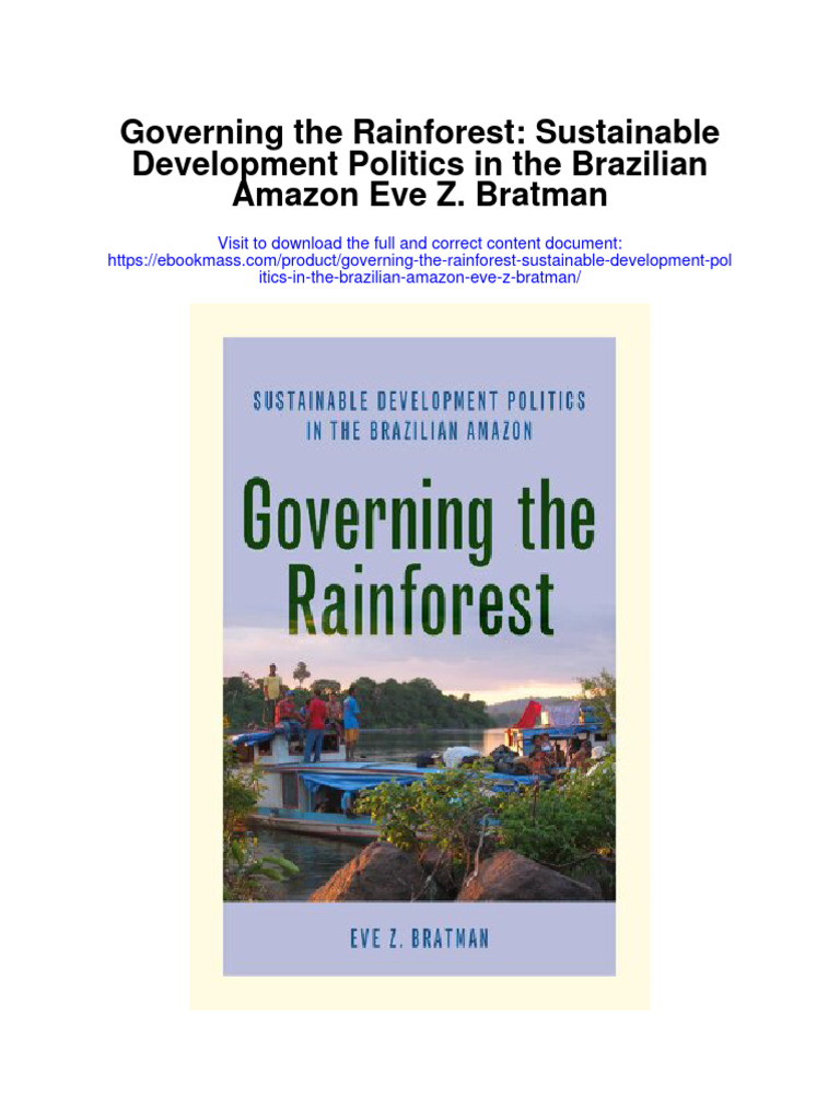 Governing The Rainforest Sustainable Development Politics in The ... Governing The Rainforest Sustainable Development Politics in The ...