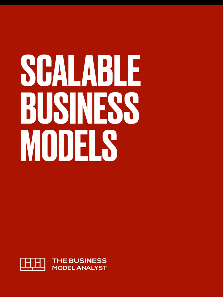 Scalable Business Model | PDF | Scalability | Business Model
