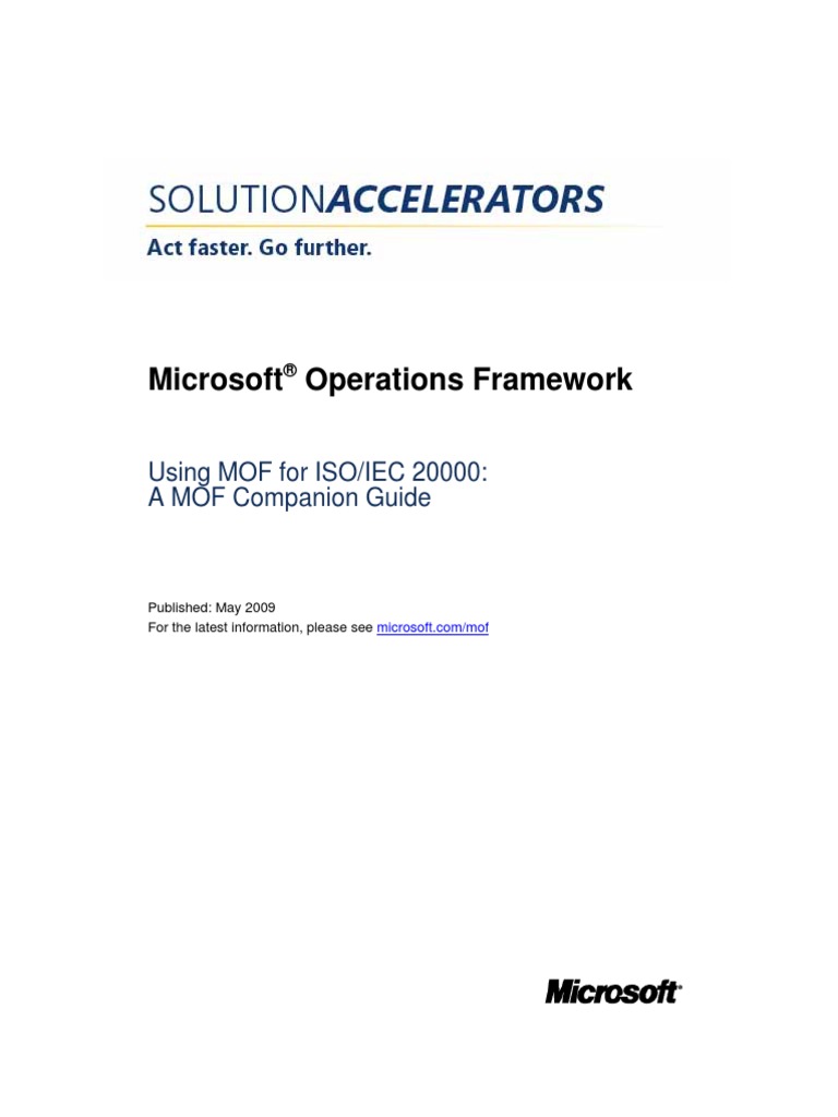 Microsoft Operations Framework: Using MOF For ISO/IEC 20000: A MOF ...