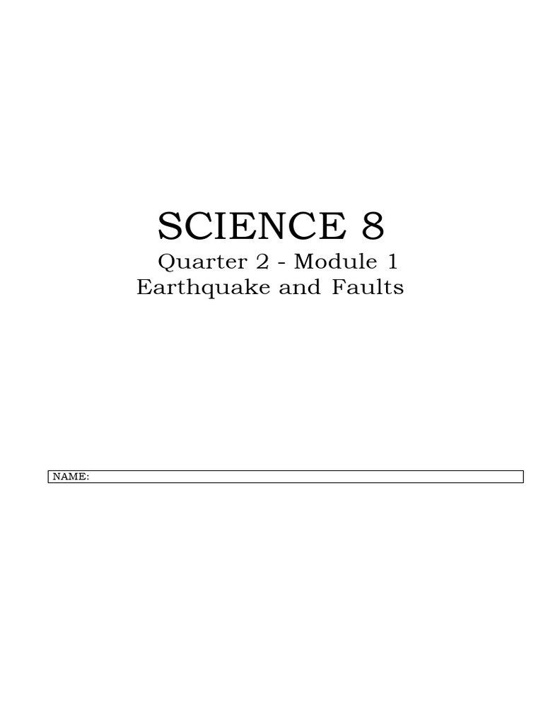 SCIENCE 8 2nd QUARTER MODULE 1 | Download Free PDF | Earthquakes ...