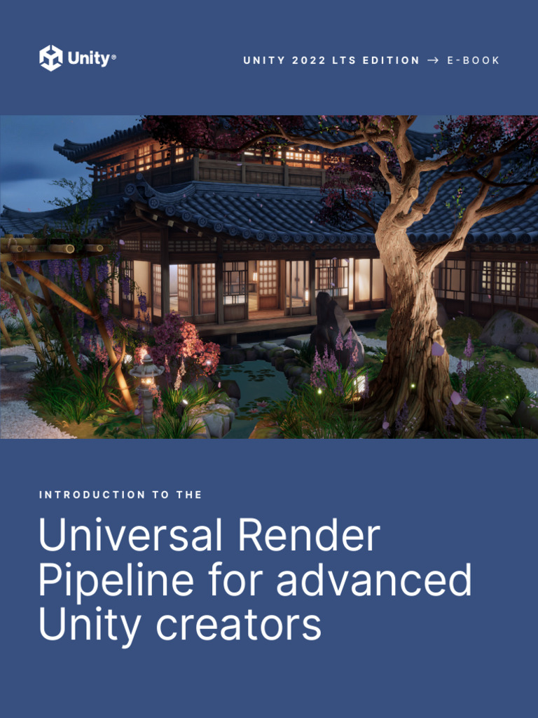Introduction To The Universal Render Pipeline For Advanced Unity ...