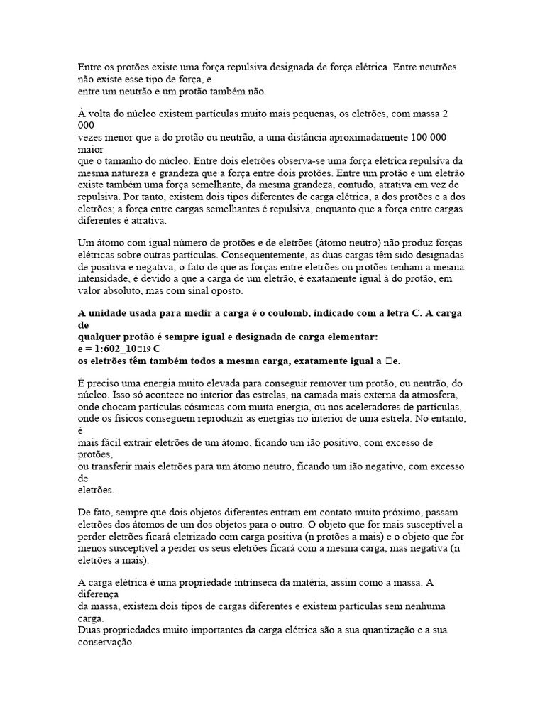 Entre Os Protões Existe Uma Força Repulsiva Designada de Força Elétrica ...