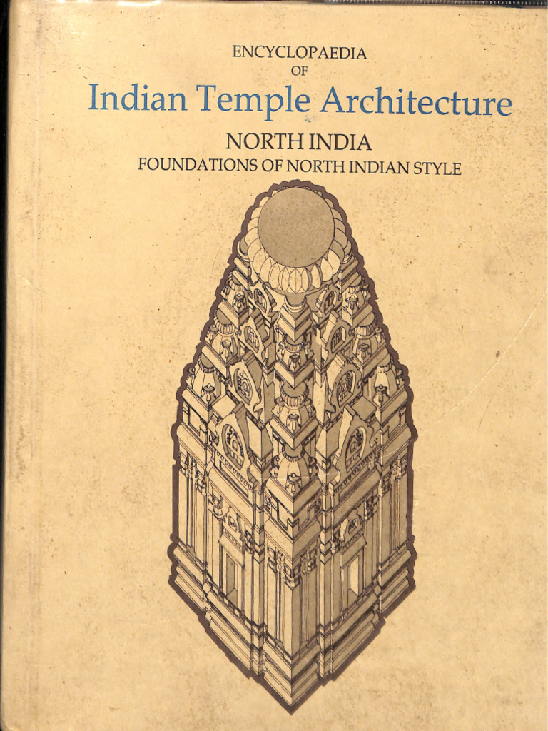 Encyclopaedia of Indian Temple Architecture, II (Pt. 1) | PDF