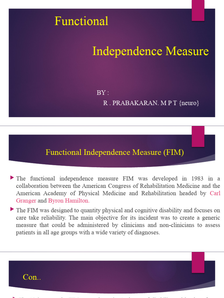 Functional Independence Measure: BY: R - Prabakaran. M P T (Neuro ...