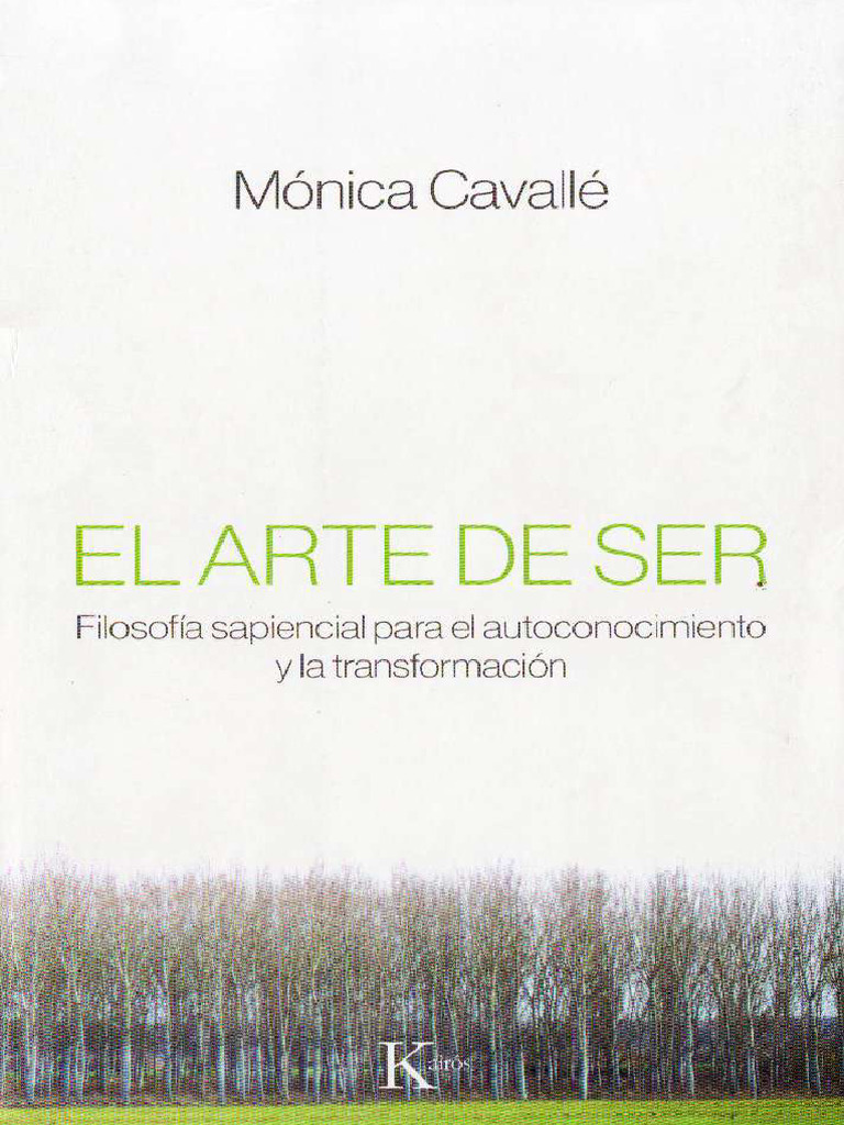 El Arte de Ser - Filosofia Sapiencial para El Autoconocimiento y La ...