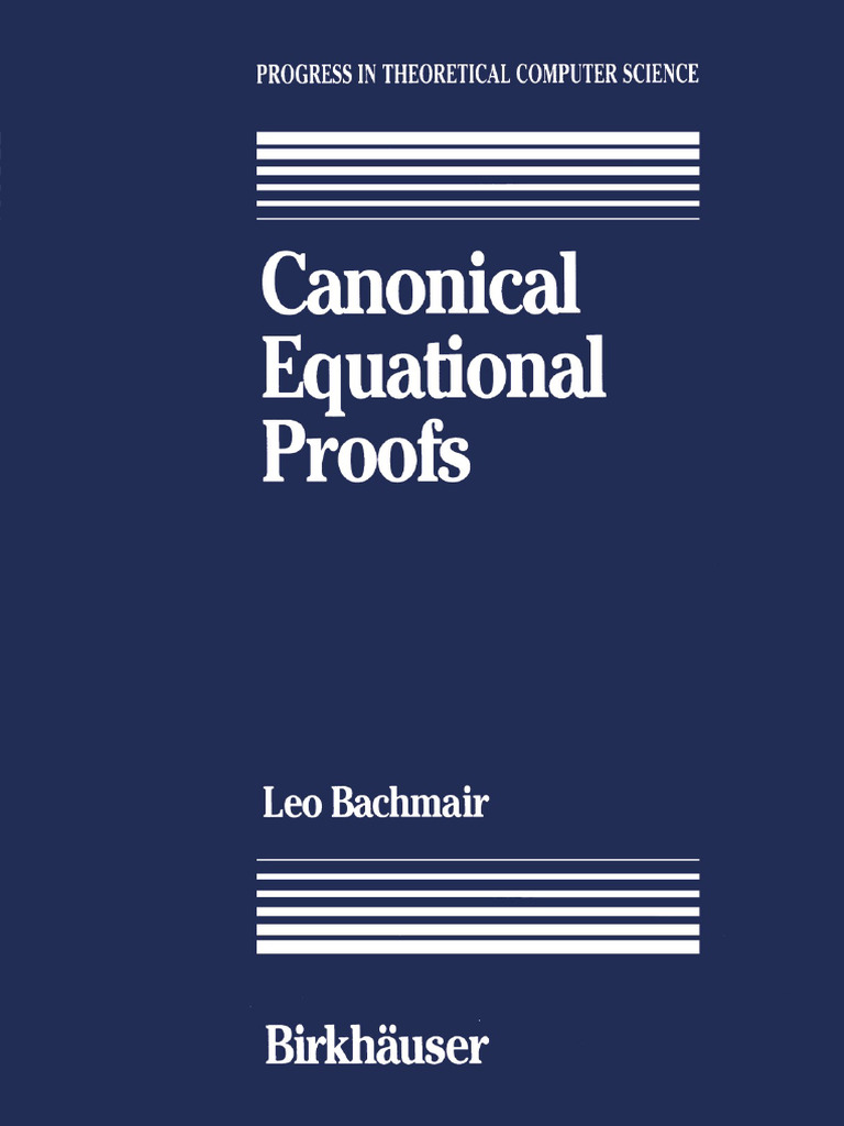 Canonical Equational Proofs | PDF | Mathematics | Metalogic