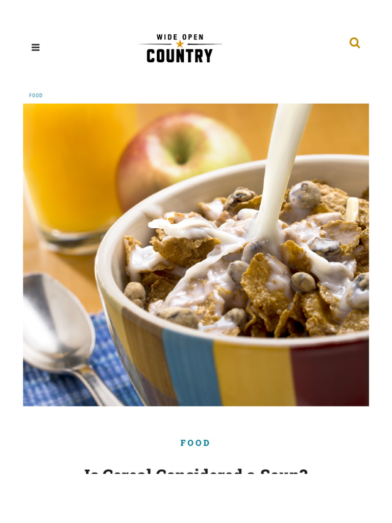 Is Cereal Considered A Soup? That's Up To You To Decide | PDF | Soup ... Is Cereal Considered A Soup? That's Up To You To Decide | PDF | Soup ...
