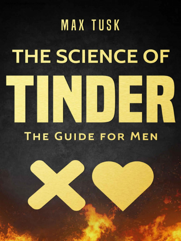 A Ciência Do Tinder O Guia para Homens de Max Tusk | PDF | Tinder ...