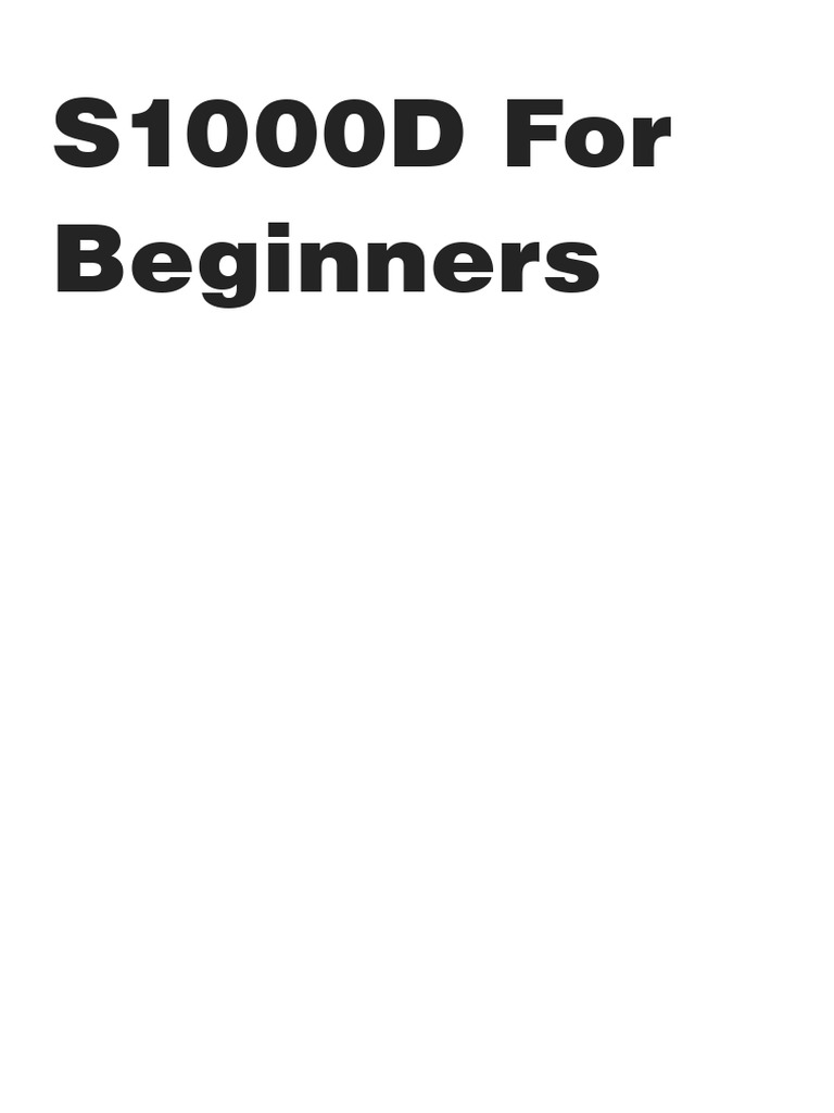 S1000D for Beginners | PDF | Xml | Xml Schema S1000D for Beginners | PDF | Xml | Xml Schema