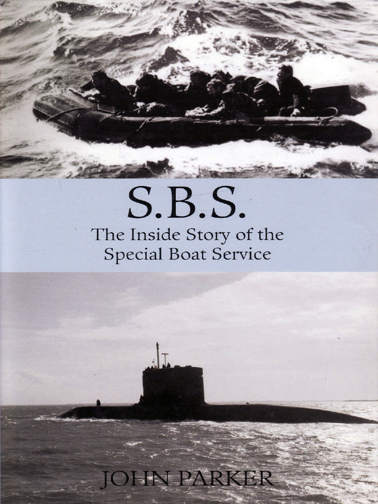 SBS The Inside Story of The Special Boat Service (John Parker) (Z ...