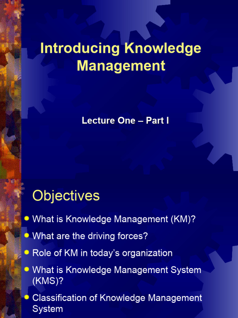 Lecture 1 PartOne | PDF | Knowledge Management | Knowledge
