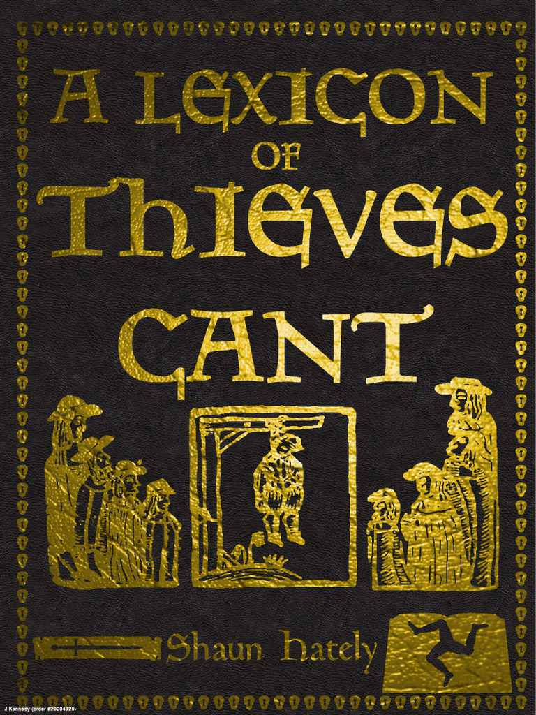 A Lexicon of Thieves Cant | PDF | Hanging | Theft