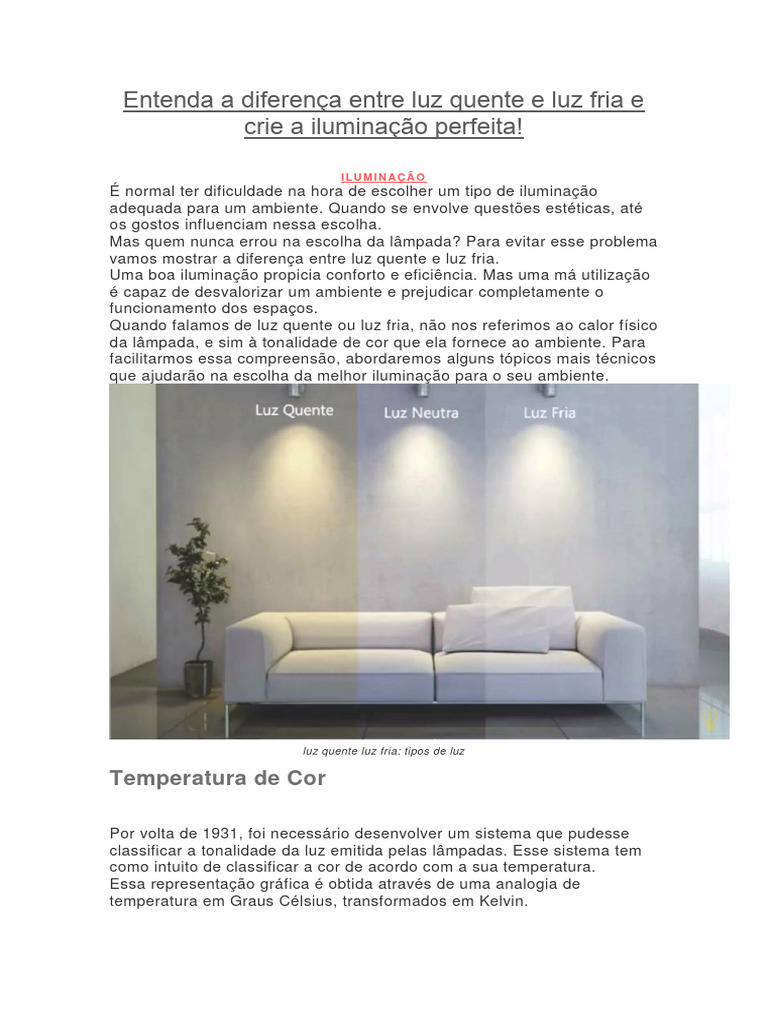 Entenda A Diferença Entre Luz Quente e Luz Fria e Crie A Iluminação ...