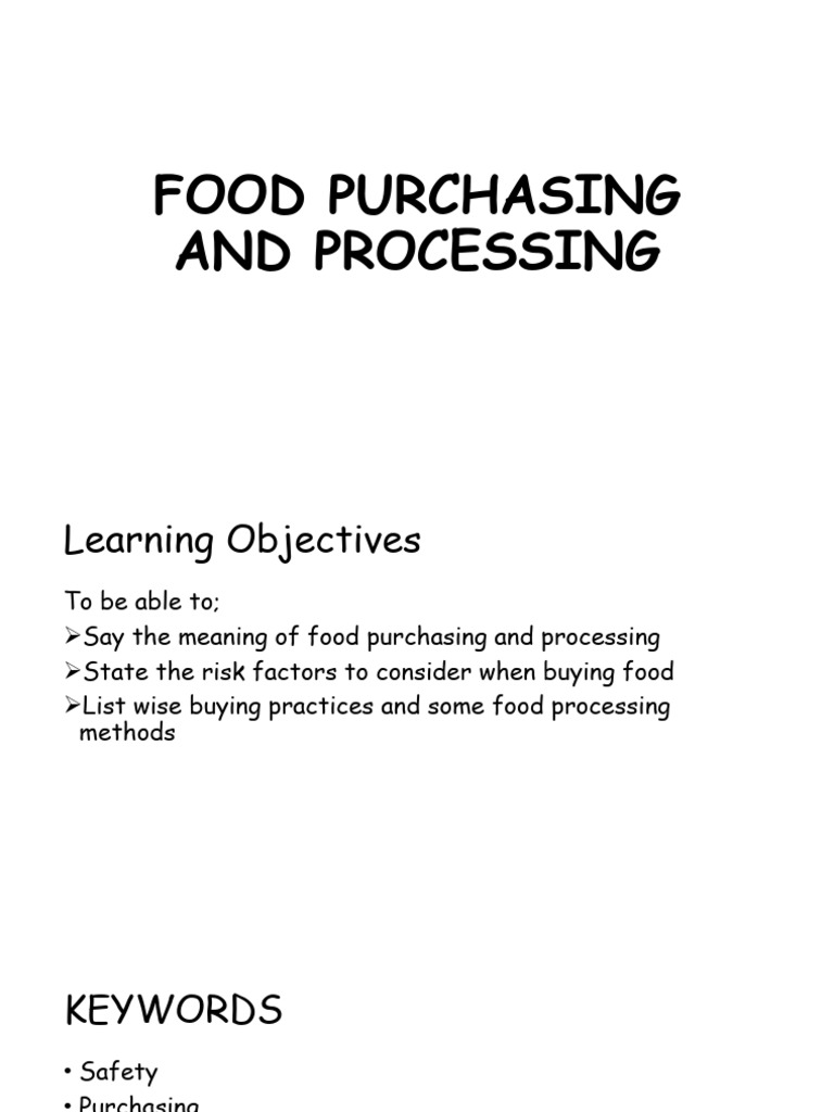 FOOD PURCHASING AND PROCESSING | PDF
