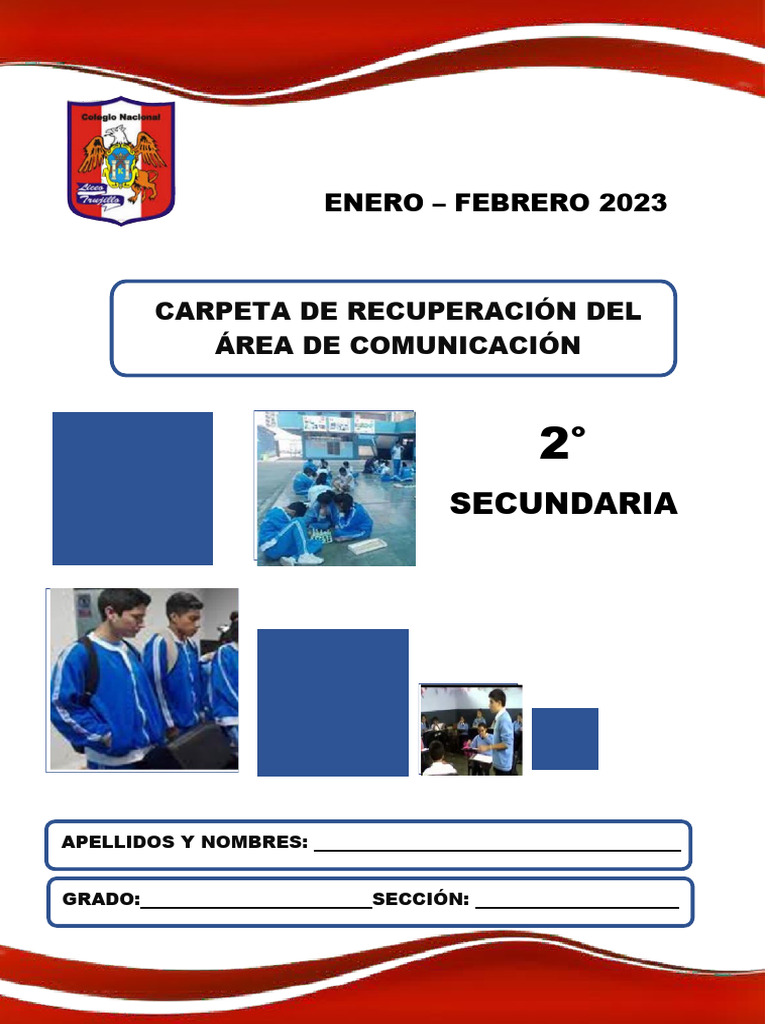 2° CARPETA DE RECUPERACIÓN DEL ÁREA DE COMUNICACIÓN - 2023 | PDF ... 2° CARPETA DE RECUPERACIÓN DEL ÁREA DE COMUNICACIÓN - 2023 | PDF ...