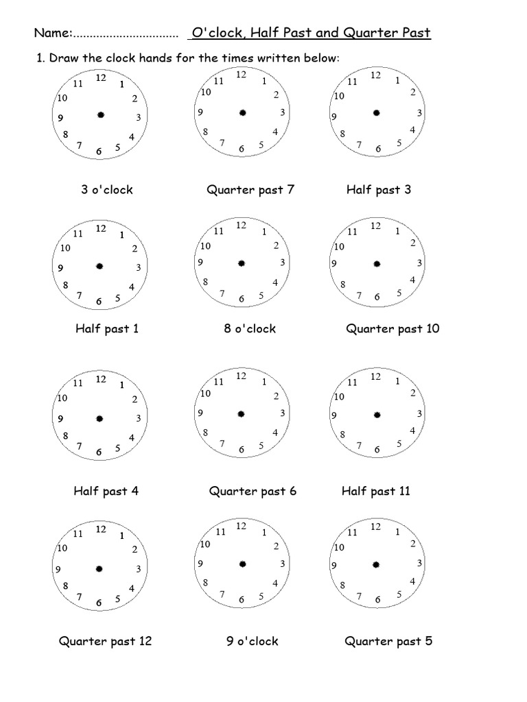 O'Clock Half Past Quarter Past Draw The Time Worksheet | PDF