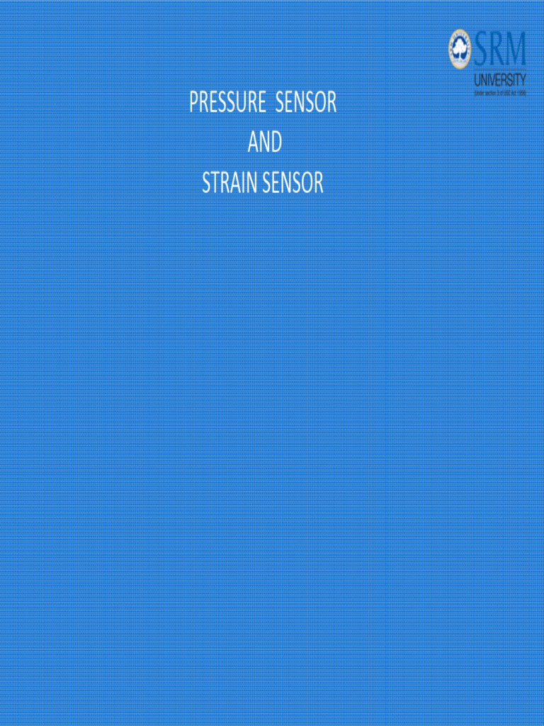 PRESSURE SENSOR AND STRAIN SENSOR | PDF | Pressure Measurement | Sensor