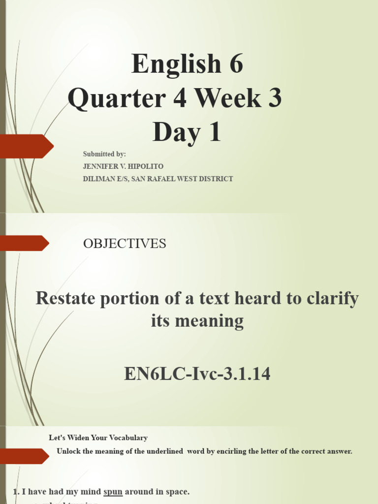 English 6 Quarter 4 Week 3 Day 1: Submitted By: Jennifer V. Hipolito ...