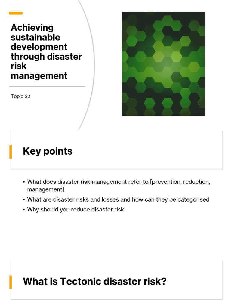 Topic 3.1 - Achieveing Sustainable Development Through Disaster Risk Management | PDF | Natural ...