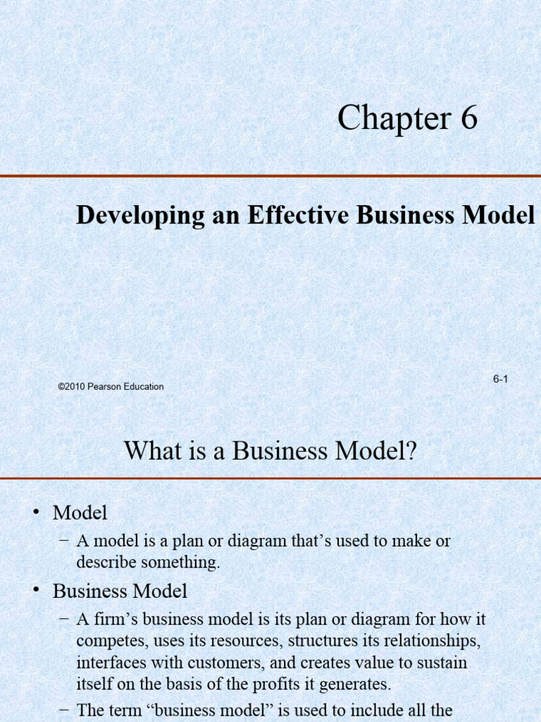 ENTP 06 - Developing An Effective Business Model | PDF | Business Model | Competitive Advantage