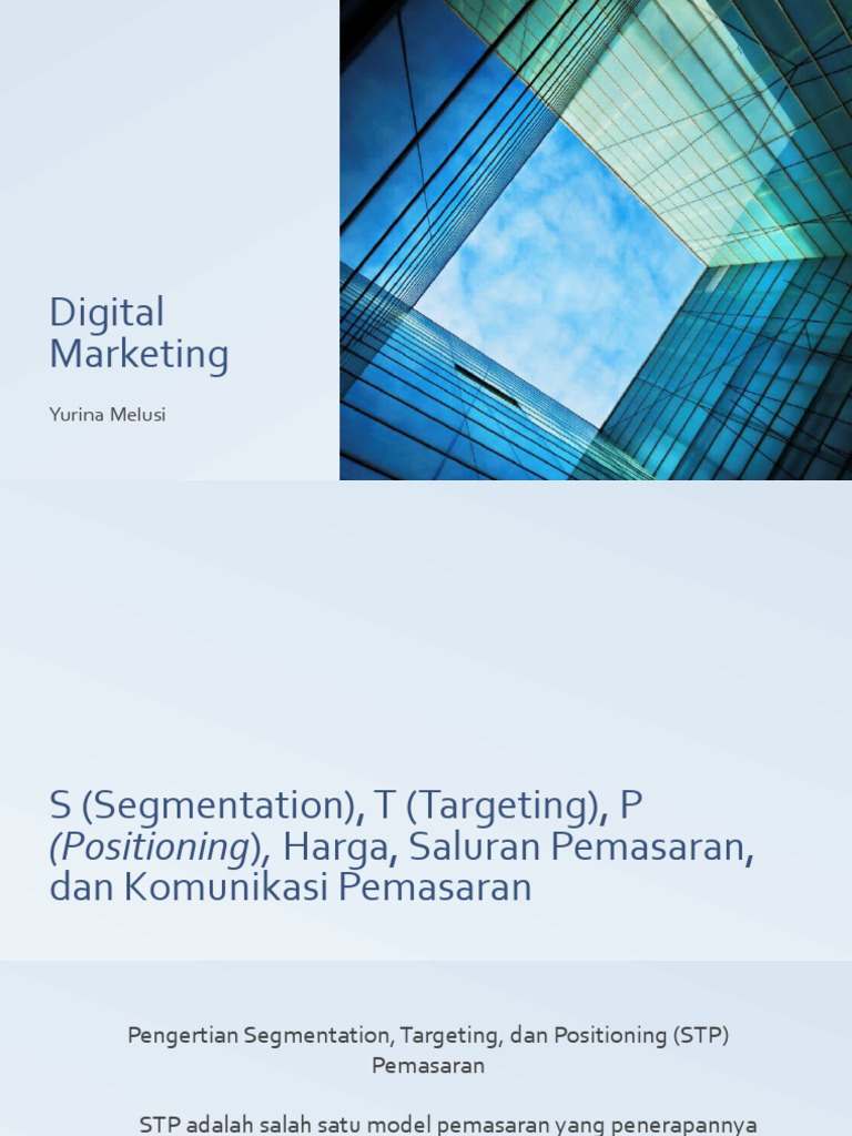 STP, Harga, Saluran Pemasaran, & Komunikasi Pemasaran | PDF | Bisnis