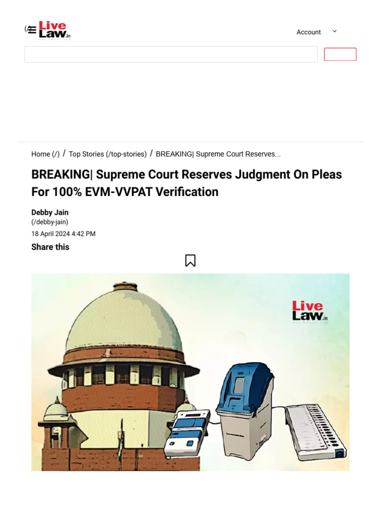 BREAKING - Supreme Court Reserves Judgment On Pleas For 100% EVM-VVPAT Verification | PDF ...