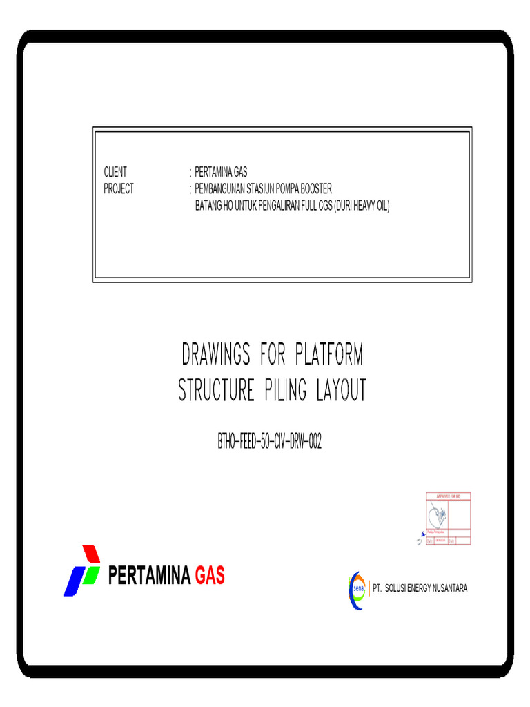 BTHO-FEED-50-CIV-DRW-002 Drawings For Platform Structure Piling Layout ...