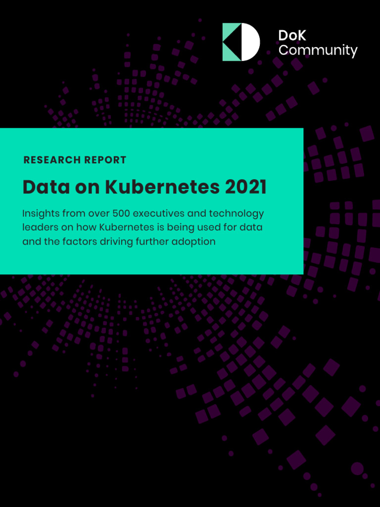 DoK Report 2021 | PDF | Cloud Computing | Databases