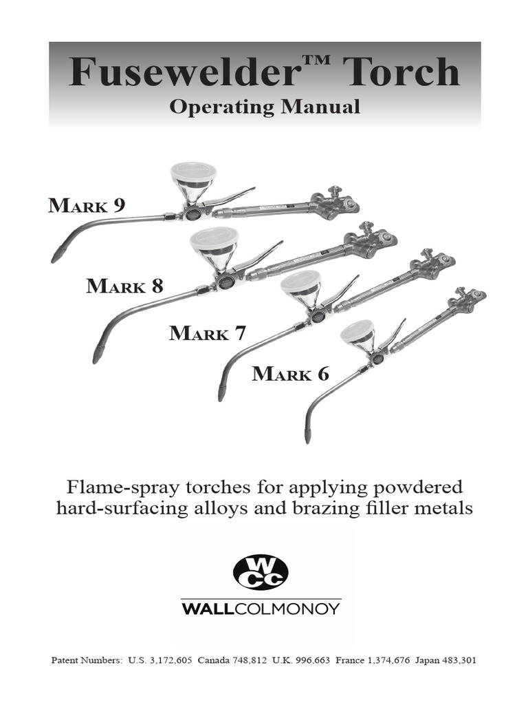 Wall Colmonoy Corp - Fusewelder Torch Manual - July2019 | PDF | Welding ...