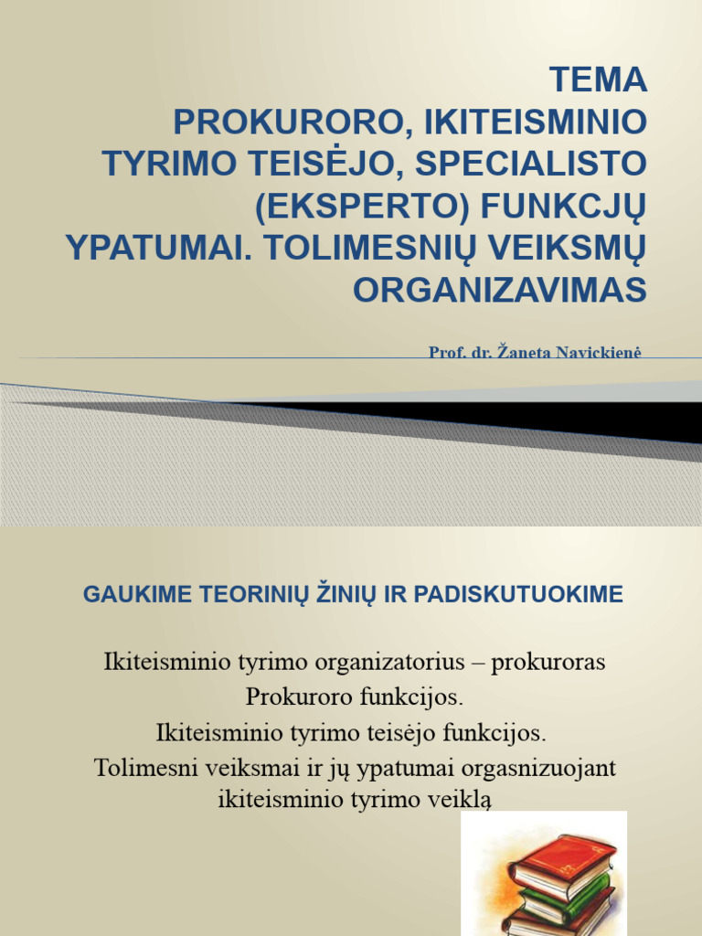 Prokuroro IT Teisejo Igaliojimai Tolimesni Veiksmai | PDF