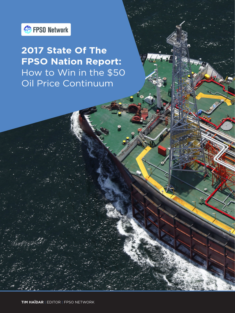 2017 State of The Fpso Nation Report - Original | PDF
