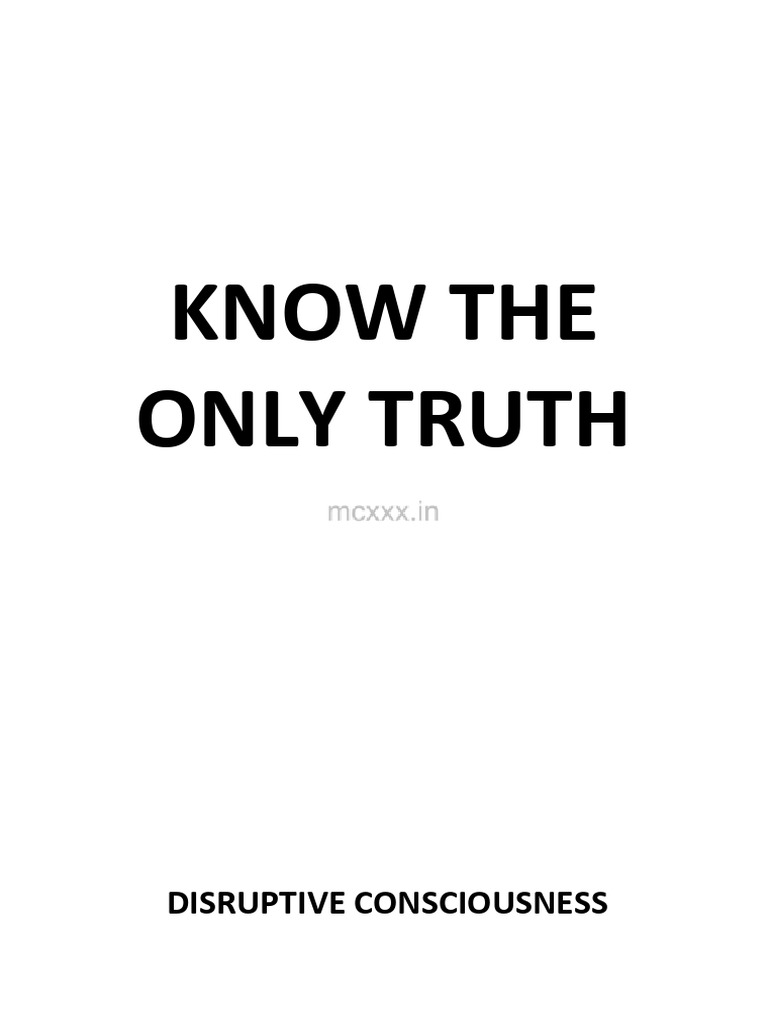 1.KNOW THE ONLY TRUTH V8osfx | PDF | Electron | Human Evolution