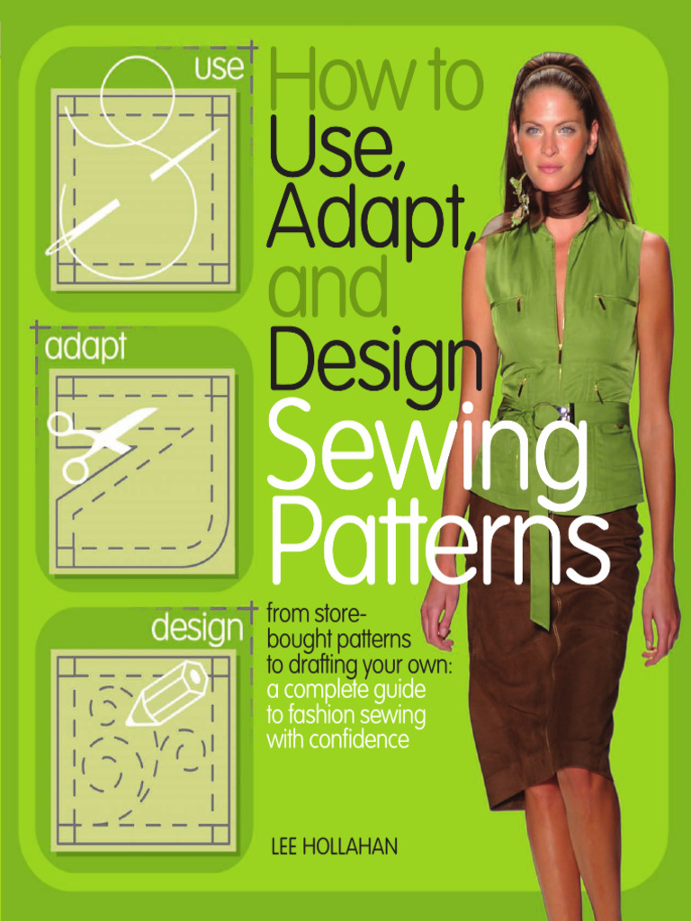Learn To Sew! How To Adapt Designs and Patterns | PDF | Textiles | Dyeing