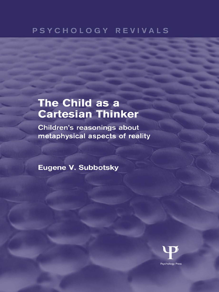 (Psychology Revivals Ser.) Eugene v. Subbotsky - The Child As A ...