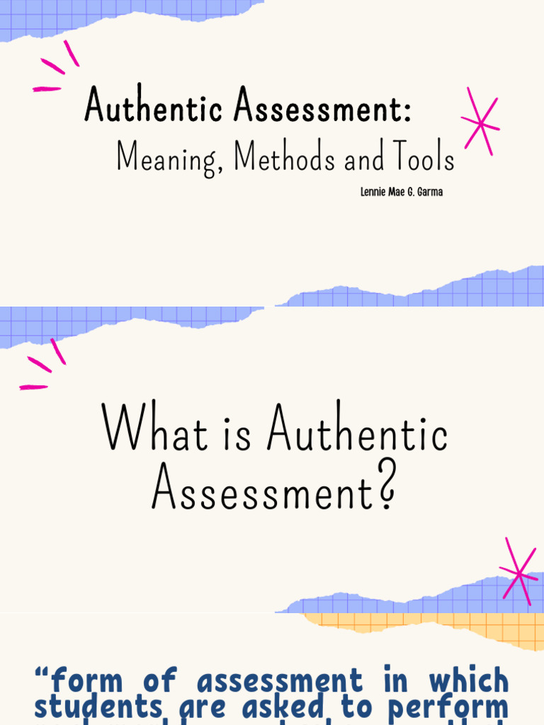 Authentic Assessment: Methods & Benefits | PDF | Educational Assessment ...