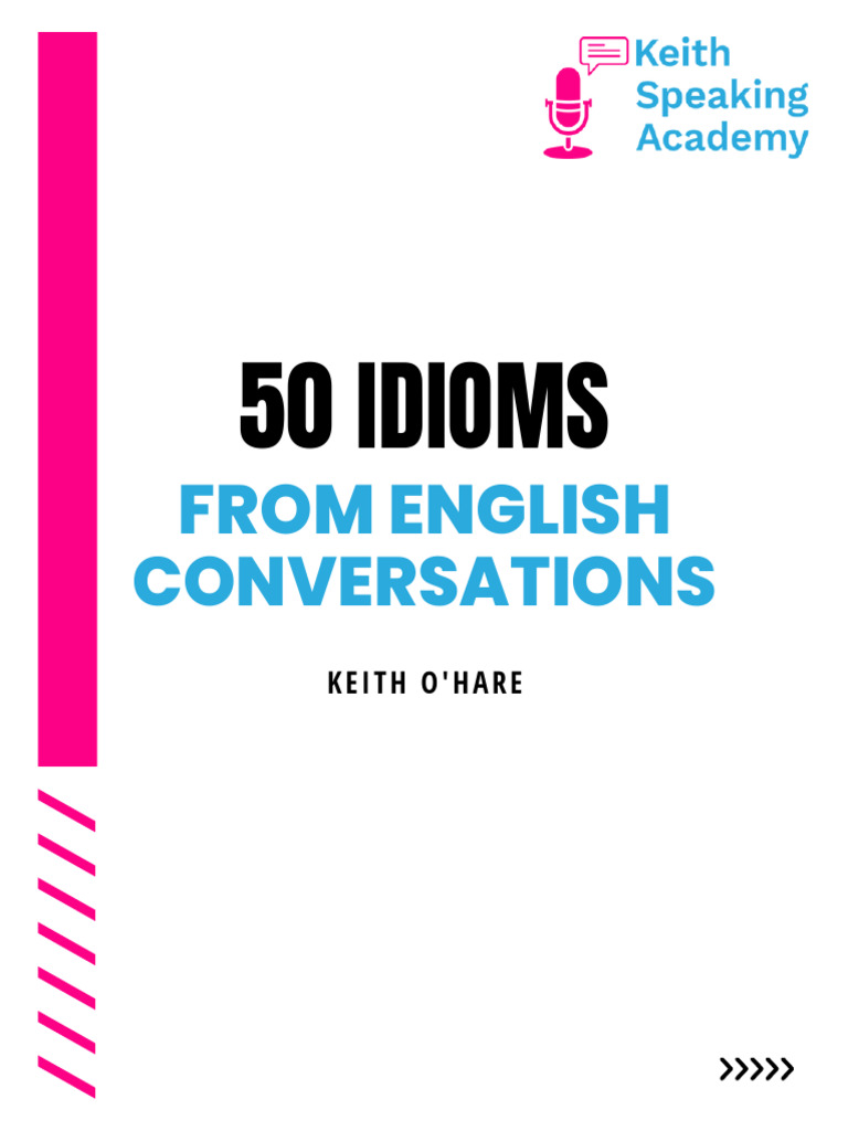 50 Idioms From English Conversations | PDF | International English ...