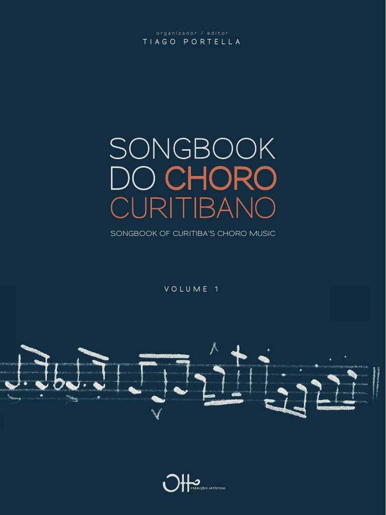 SONGBOOK DO CHORO CURITIBANO Volume 1 Co | PDF