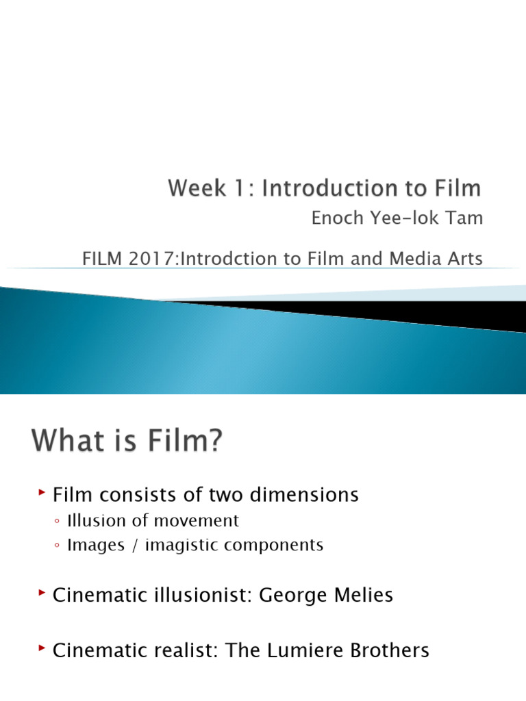 Week 1 - Introduction To Film | PDF | Cinematography | Imaging Week 1 - Introduction To Film | PDF | Cinematography | Imaging