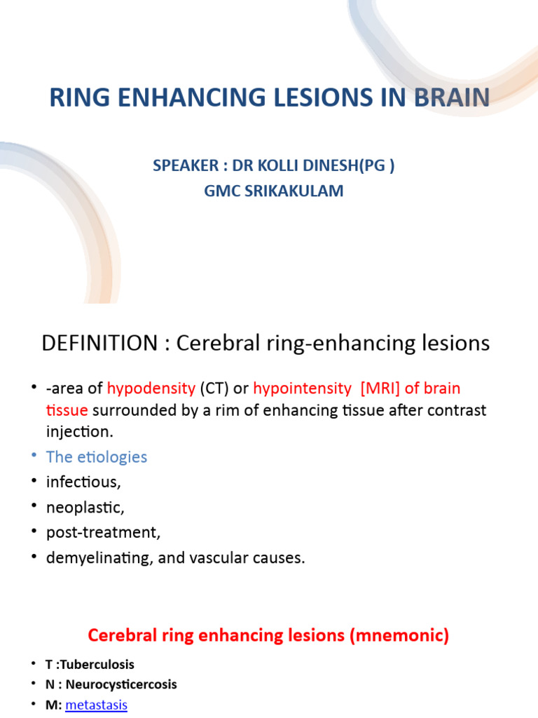Ring Enhancing Lesions in Brain | PDF | Metastasis | Tuberculosis