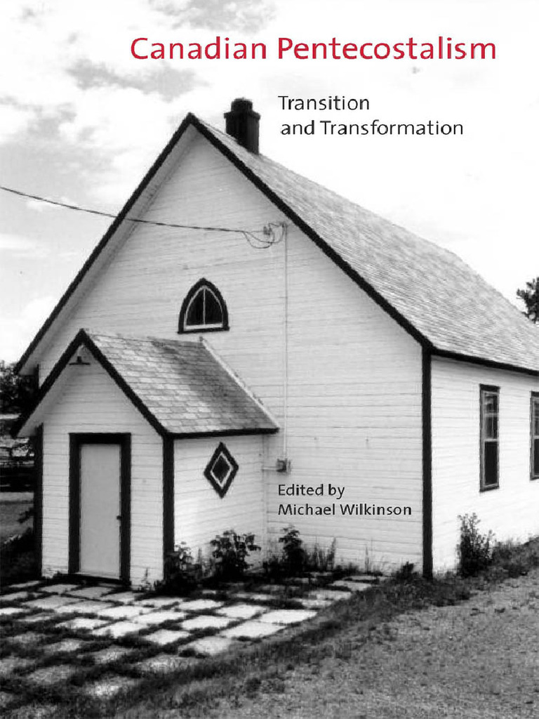 Canadian Pentecostalism Transition and Transformation (Michael Wilkinson) (Z-Library) | Download ...