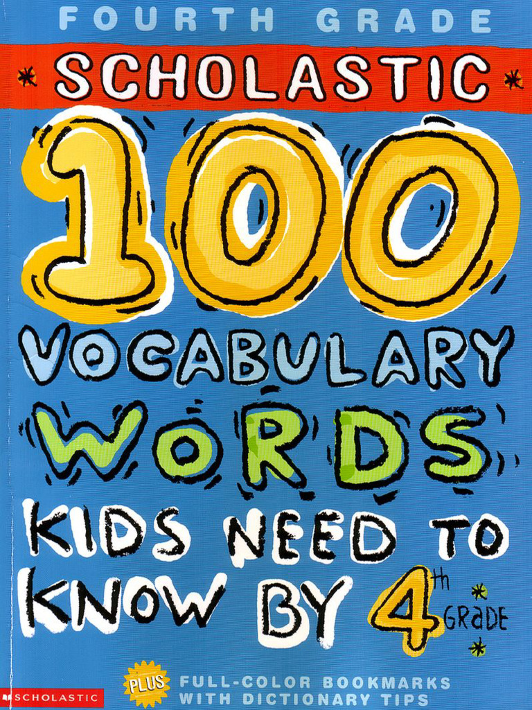 100 Vocabulary Words Kids Need To Know by 4th Grade | PDF