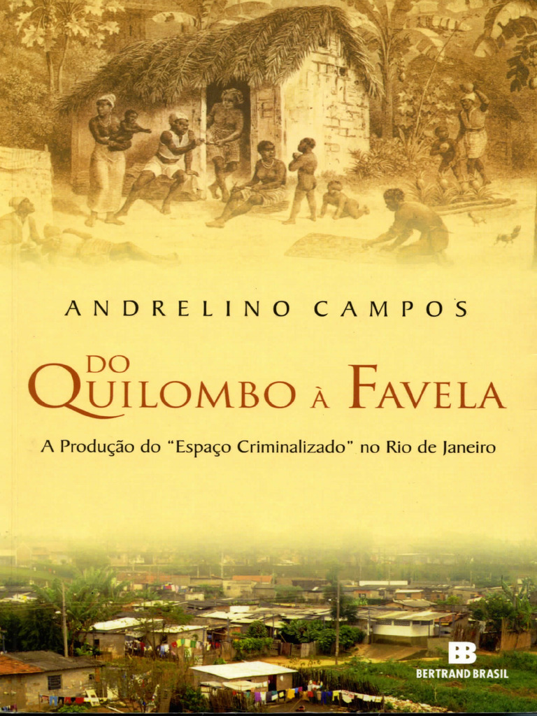 Do Quilombo a Favela Aproducao Do Espaco | PDF