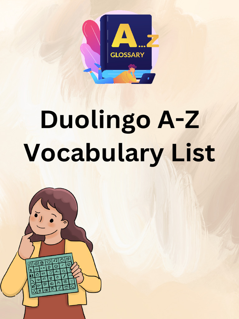Duolingo A-Z Vocabulary Guide | PDF | Home & Garden