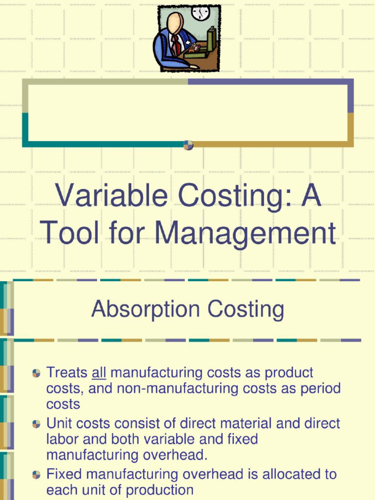 Variable Costing & Absorption Costing | PDF